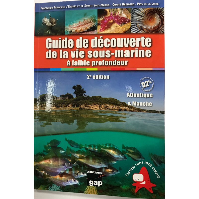Guide de découverte de la vie sous marine à faible profondeur - GAP ...